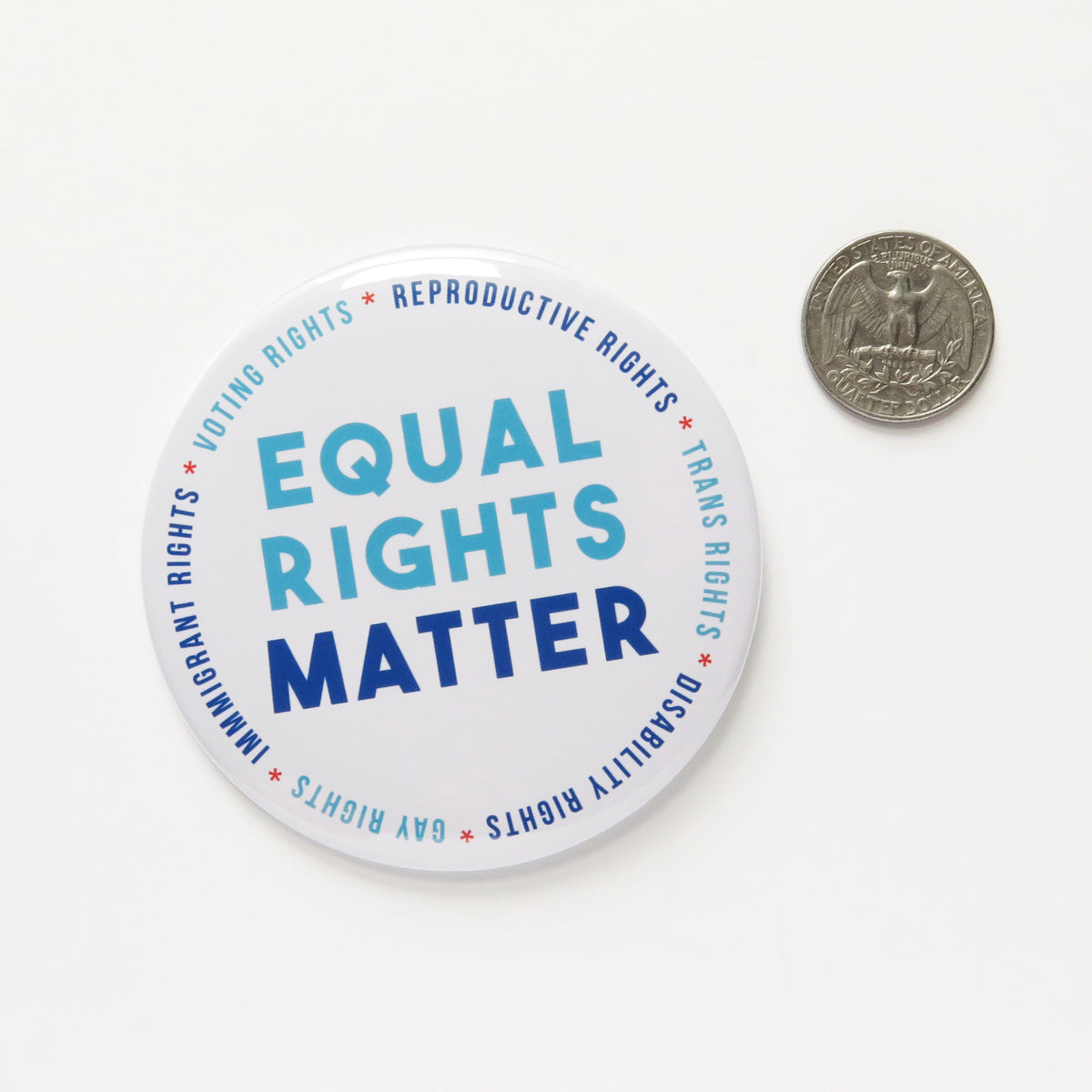 EQUAL RIGHTS MATTER Big 3" inch Pinback Button Protest Pins – WORD FOR ...